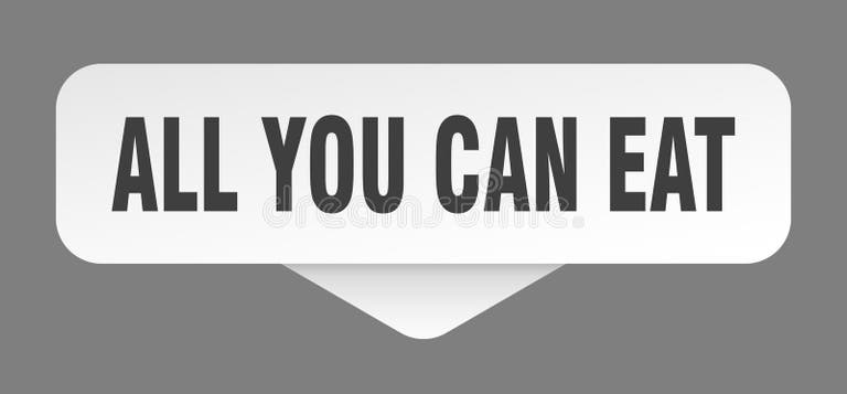 All You Can Eat Sign Stock Illustrations – 466 All You Can Eat Sign ...