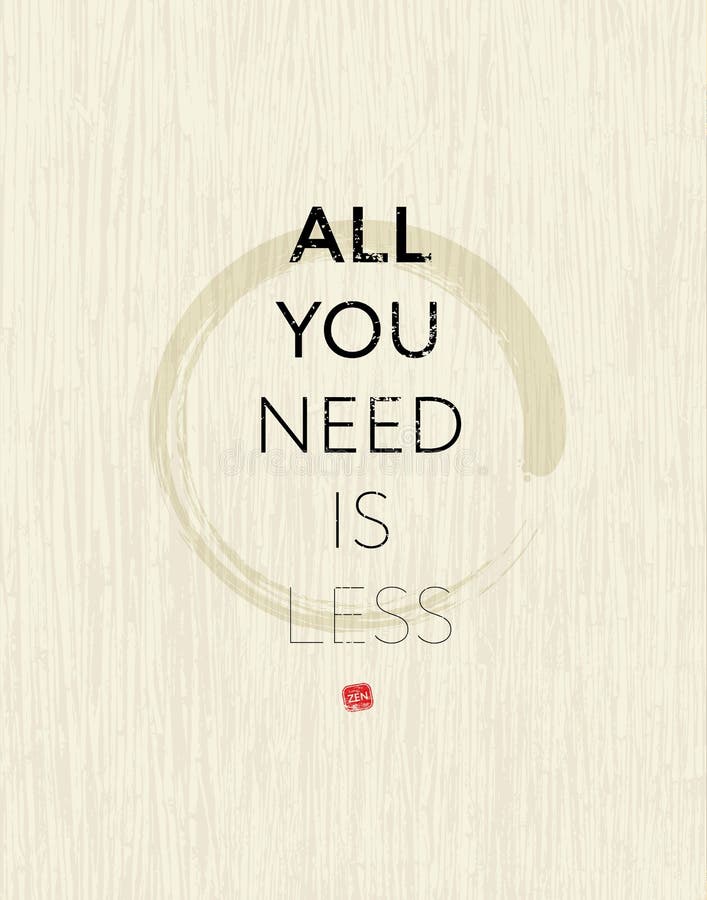 All You Need is less Zen Circle Motivation Quote. Creative Vector ...