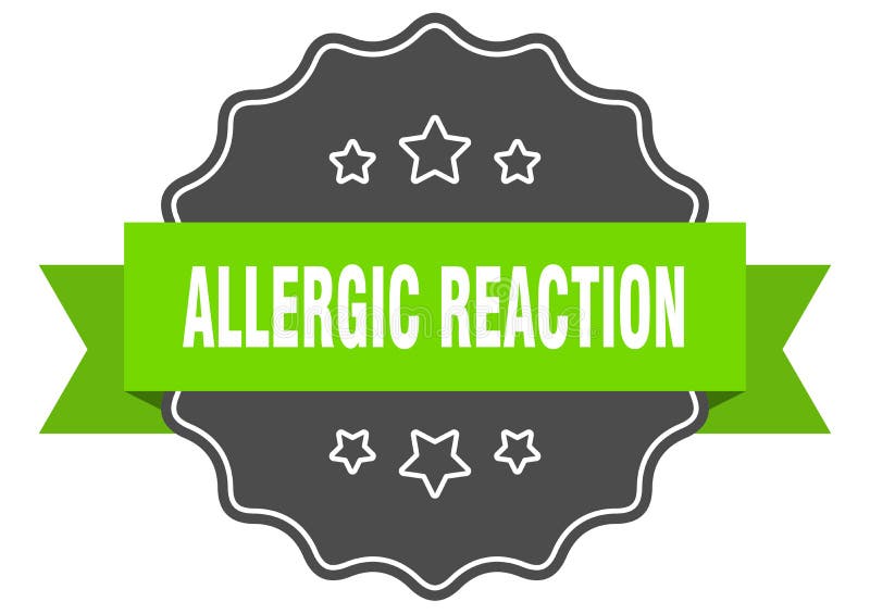 Allergic Reaction Label. Allergic Reaction Isolated Seal. Sticker. Sign ...