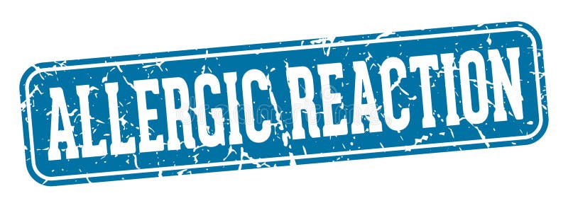 Allergic Reaction Rectangular Sign. Allergic Reaction Stamp Stock ...