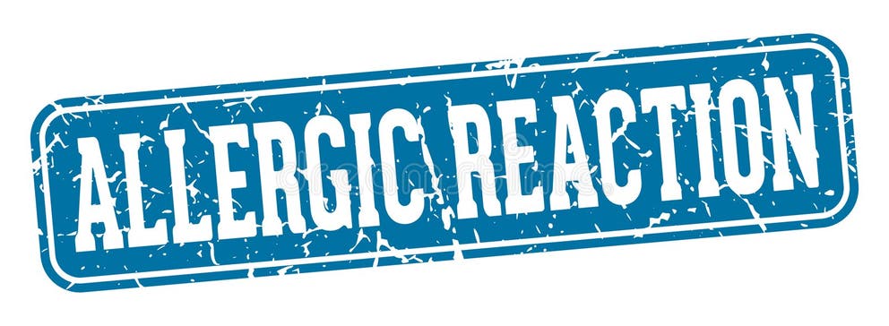 Allergic Reaction Rectangular Sign. Allergic Reaction Stamp Stock ...