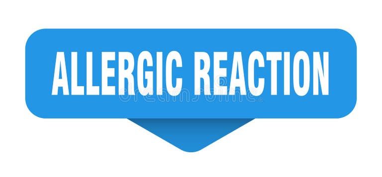 Allergic Reaction Sticker. Allergic Reaction Sign on Transparent ...