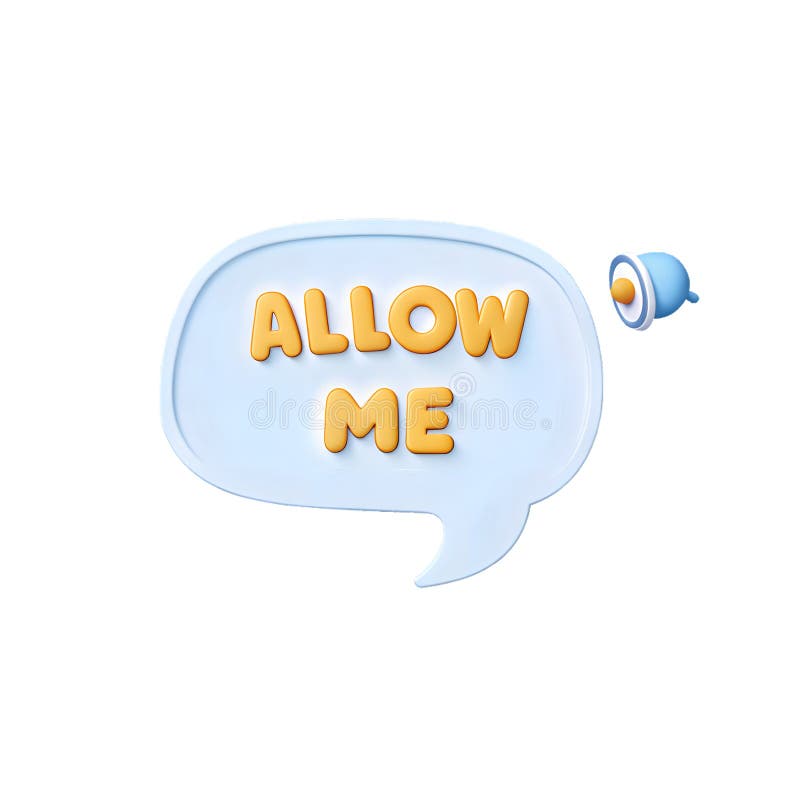 Allow Me in 3D Cartoon Style Bubble Speech with Transparent Background ...