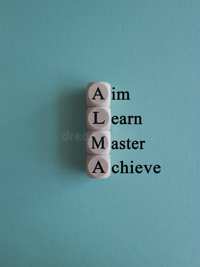 ALMA Aim Learn Master Achieve Symbol. Concept Words ALMA Aim Learn ... ALMA Aim Learn Master Achieve Symbol. Concept Words ALMA Aim Learn ...