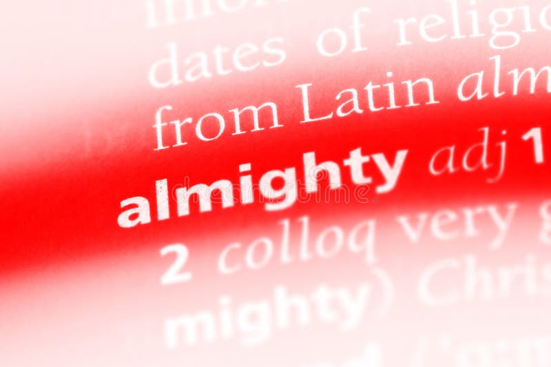 Almighty stock photo. Image of english, printed, writing - 114411852