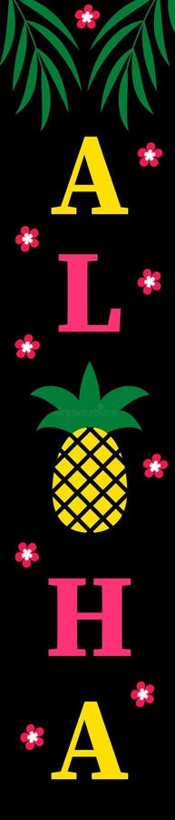 Aloha. Summer Vertical Porch Sign with Pineapple Stock Vector ...
