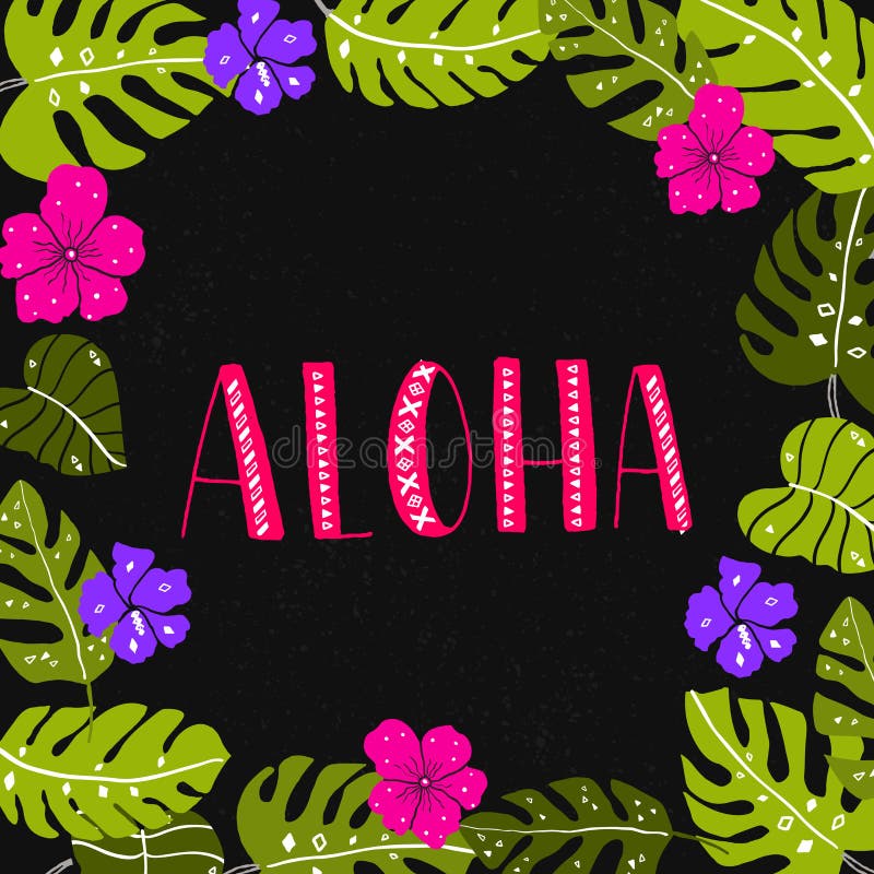 Aloha Word in Tropical Leaves and Flowers Frame Stock Vector ...