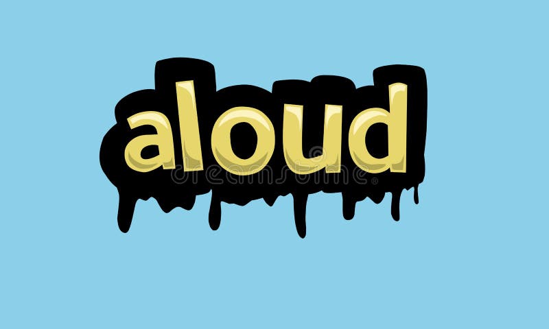 ALOUD Writing Vector Design on a Blue Background Stock Illustration ...