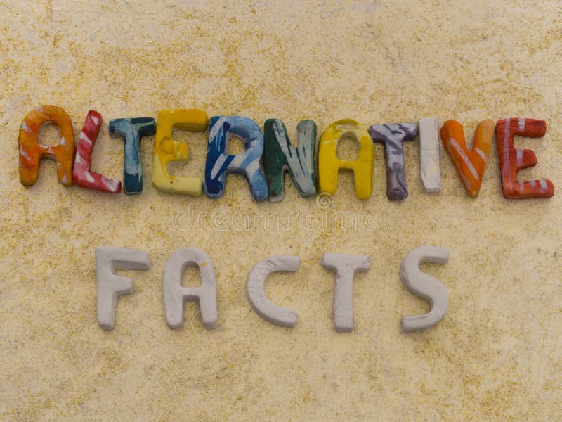 Alternative Facts concept stock photo. Image of confusion - 84866256