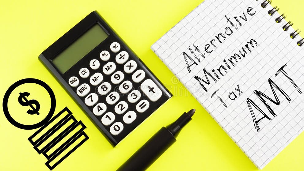 Alternative Minimum Tax AMT is Shown Using the Text Stock Photo - Image ...