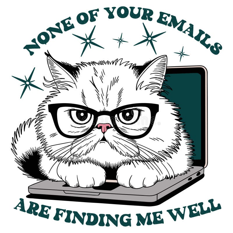 None of Your Emails are Finding Me Well Stock Vector - Illustration of ...