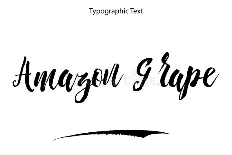 Amazon Grape Typography Lettering Text Vector Design Quote Stock Vector ...
