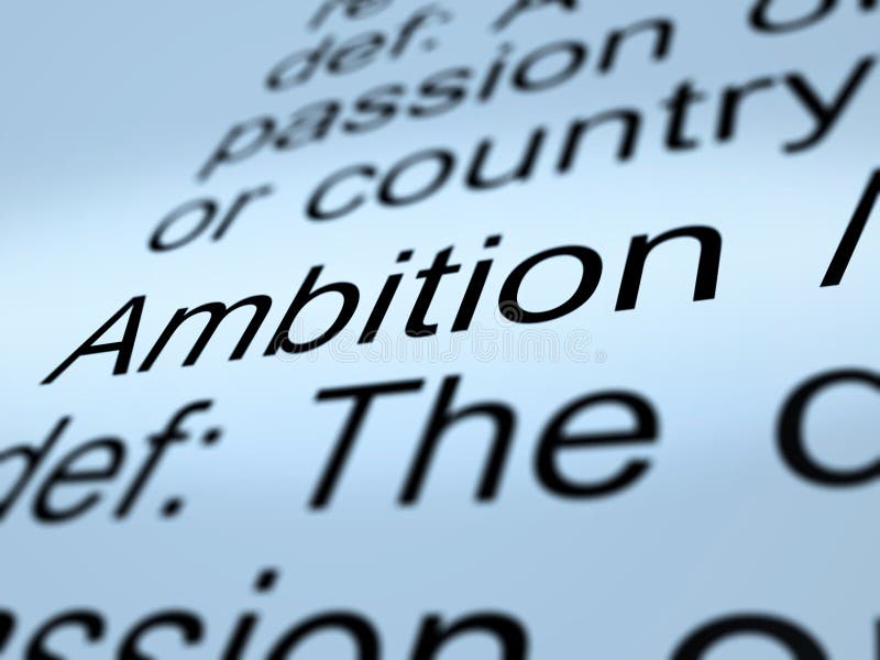 Ambition Definition Closeup Showing Aspirations Stock Illustration ...