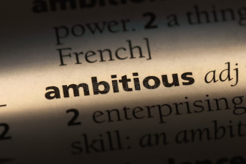Ambitious stock image. Image of page, word, text, ambitious - 114410433