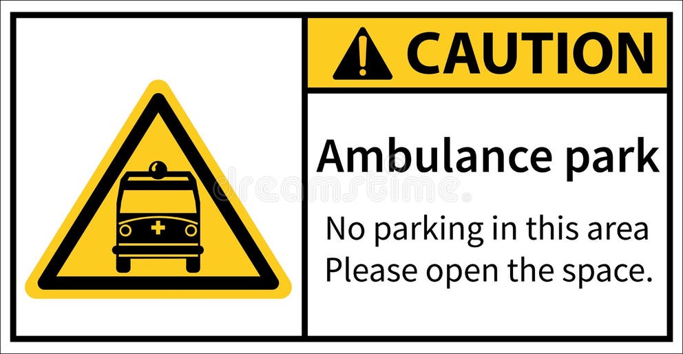 Ambulance Park, Ambulance Drop-off Point.,Caution Sign Stock Vector ...