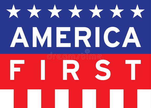 America First stock vector. Illustration of campaign - 93695111