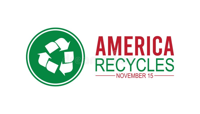 America Recycles Day Sign and Badge Stock Vector - Illustration of ...