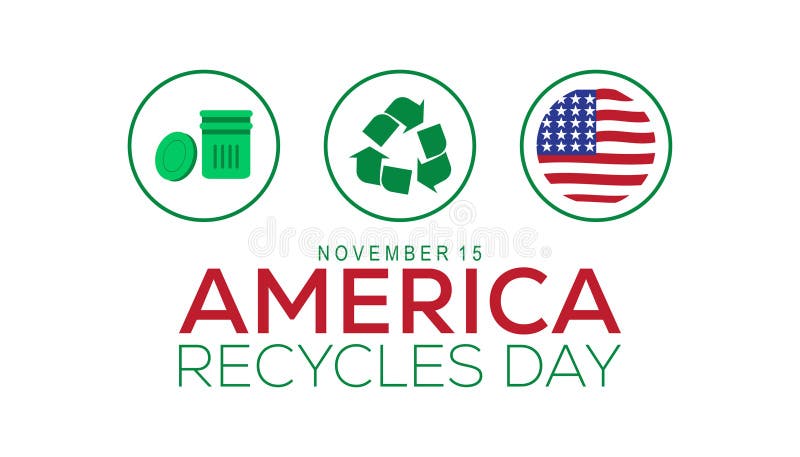 America Recycles Day Sign and Badge Stock Vector - Illustration of ...