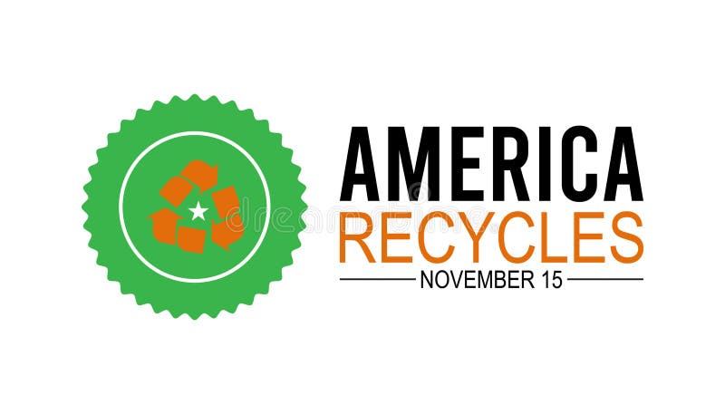 America Recycles Day Sign and Badge Stock Vector - Illustration of ...
