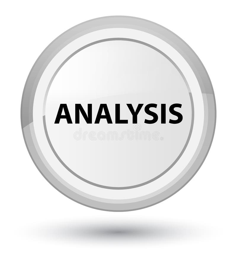 Analysis Prime White Round Button Stock Illustration - Illustration of ...