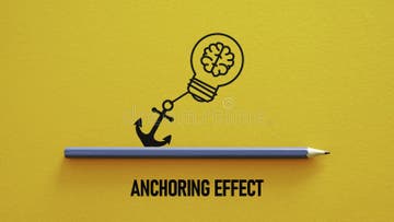 Anchoring Effect is Shown Using the Text Stock Photo - Image of effect ...