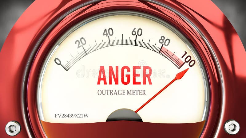 Anger and Outrage Meter that is Hitting a Full Scale, Showing a Very ...