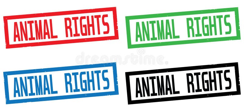 ANIMAL RIGHTS Text, on Rectangle Border Stamp Sign. Stock Illustration ...