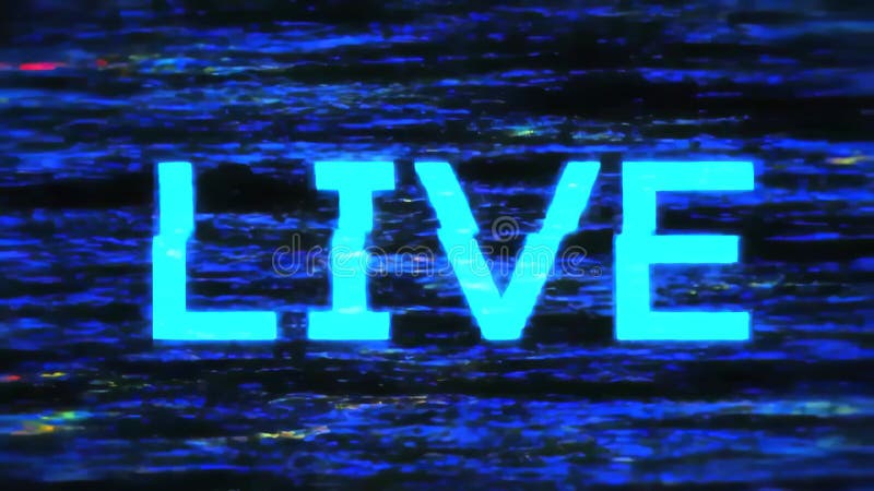 Animated Glowing Blue LIVE Text with Digital Screen Glitch and Vhs ...