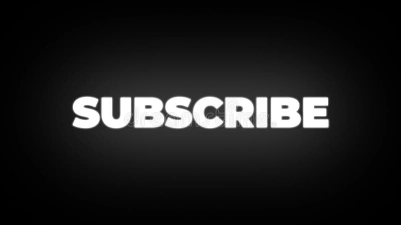 Animated Illustration of Subscribe Word Glowing on Black Background ...