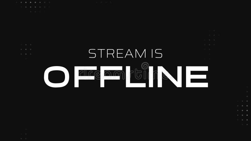 Animated Stream is Offline Typography, Stream Overlay Looping Motion ...