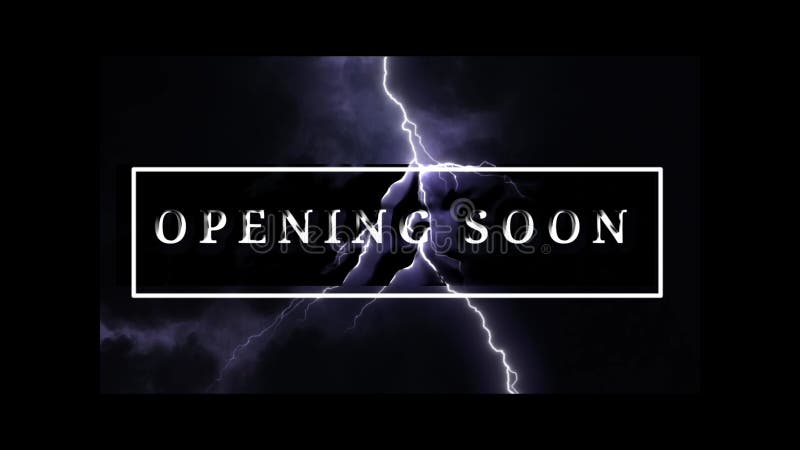 Animated Text that Says Opening Soon Has a Lightning Background. Stock ...