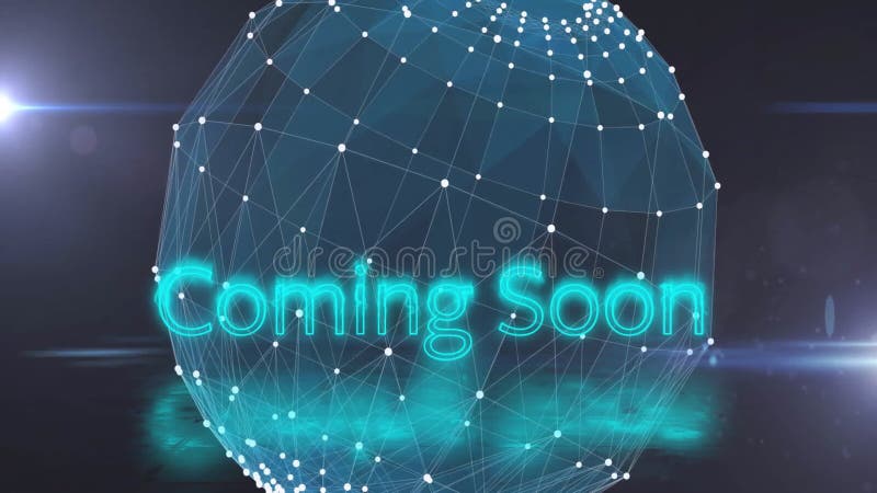 Animation of Coming Soon Text Over Network of Connections and Globe on ...