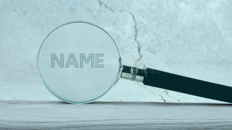Animation of the Conceptual Phrase NAME through a Magnifying Glass ...