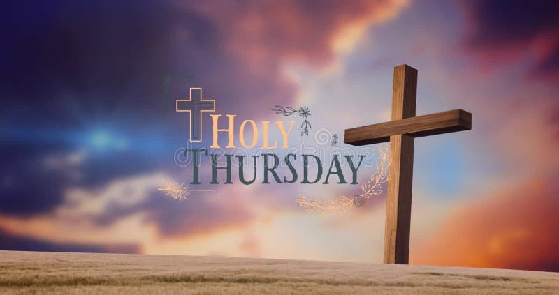 Animation of Cross and Clouds at Easter Over Holy Thursday Text Stock ...