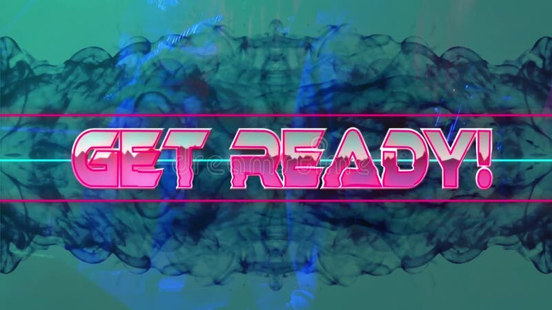 Animation of Get Ready Text Over Neon Lines and Smoke Trails Background ...