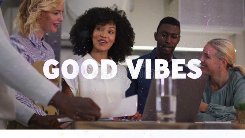 Animation of Good Vibes Text Over Smiling Diverse Business People Using ... Animation of Good Vibes Text Over Smiling Diverse Business People Using ...