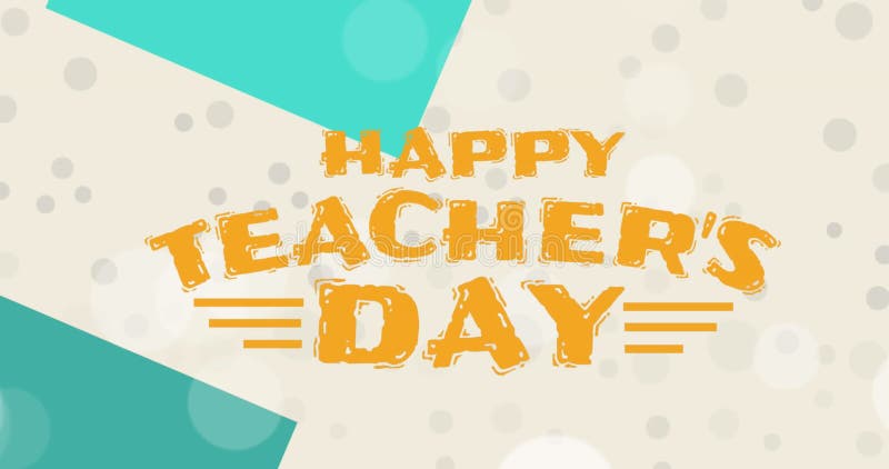 Animation of Happy Teachers Day Text on Patterned Background Stock ...