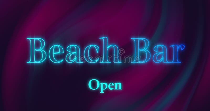 Animation of Illuminated Beach Bar Open Text Over Abstract Moving ... Animation of Illuminated Beach Bar Open Text Over Abstract Moving ...