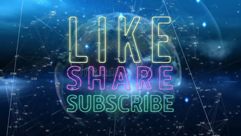 Animation of Neon Text Like, Share, Subscribe Over Digital Globe and ...