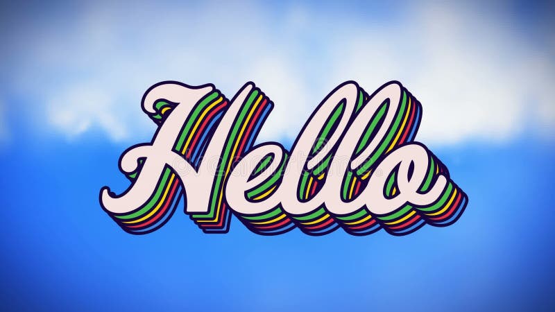 Animation of Retro Hello Rainbow Text on Blue Sky and Clouds in the ...
