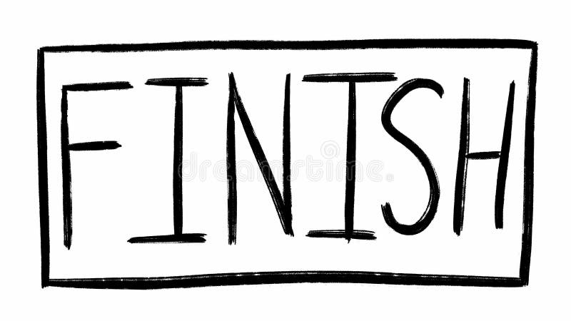 The Word Finish Hand Written in Black Color on White Background and ...