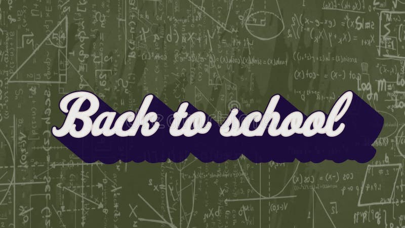 Animation of Text Back To School, Over Maths Calculations on Chalkboard ...