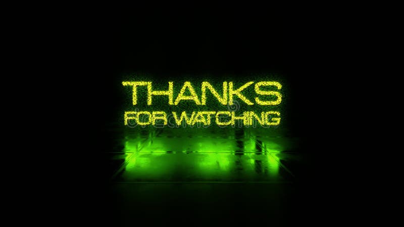 Animation Text of Thanks for Watching Neon Green Glitch Text Stock ... Animation Text of Thanks for Watching Neon Green Glitch Text Stock ...