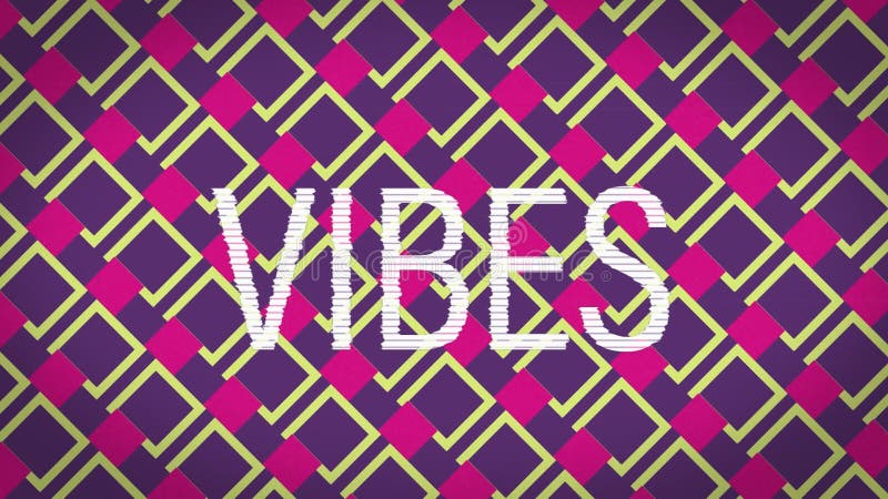 Animation of Vibes Text Over Multiple Colourful Squares Moving and ...