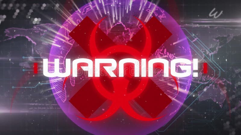 Animation of Warning Text and Biohazard Symbol Over Globe and Data ...