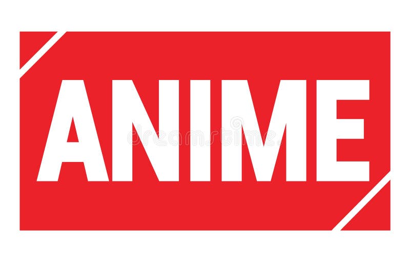 ANIME Text Written on Red Stamp Sign Stock Illustration - Illustration ...