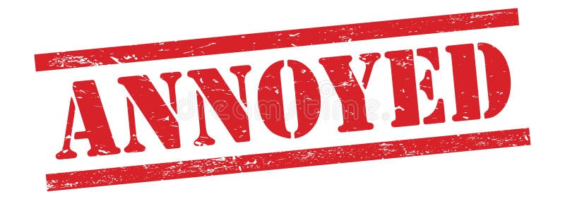 ANNOYED Text on Red Grungy Lines Stamp Stock Illustration ...