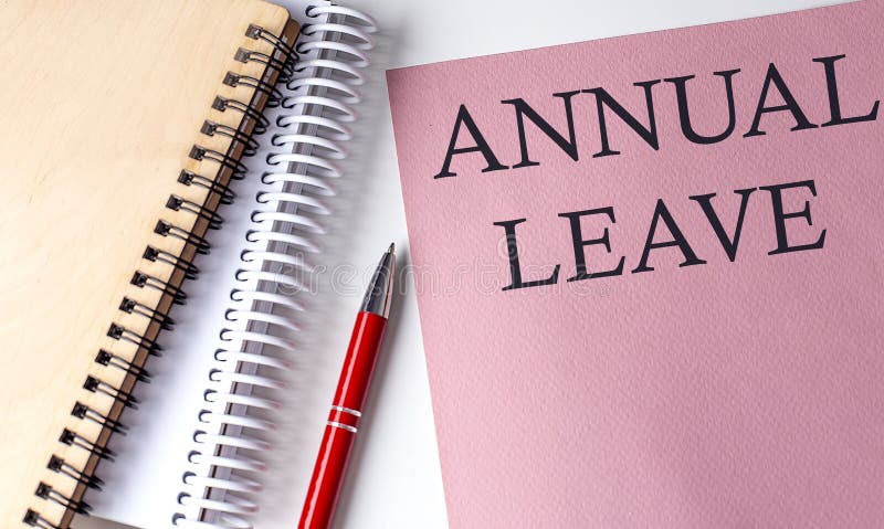 ANNUAL LEAVE Word on the Pink Paper with Office Tools on White ...