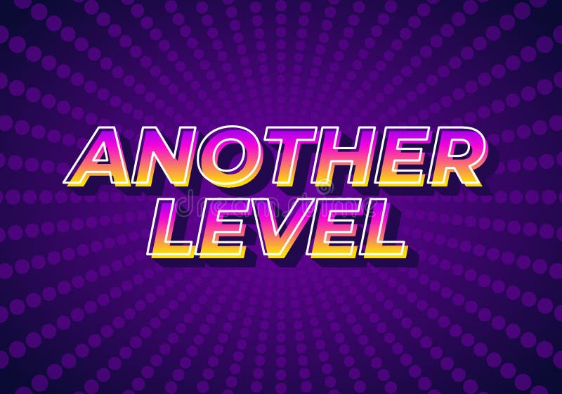 Another Level. Text Effect in 3D Look with Gradient Purple Yellow Color ...
