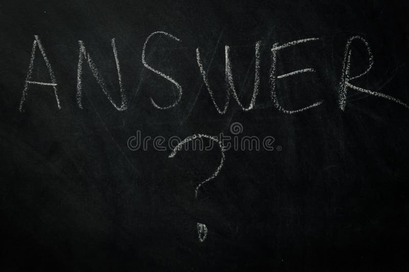 Answer ? - the Word Answer Handwritten with Chalk on a Blackboard with ...